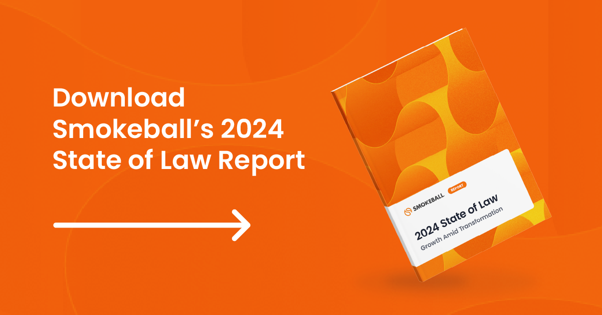 Smokeball's 2024 State of Law Report